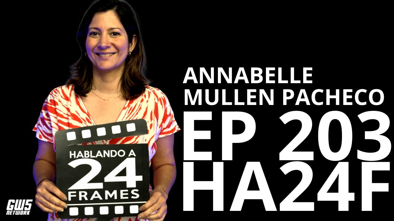Annabelle Mullen Pacheco / H24F EP203 - YouTube