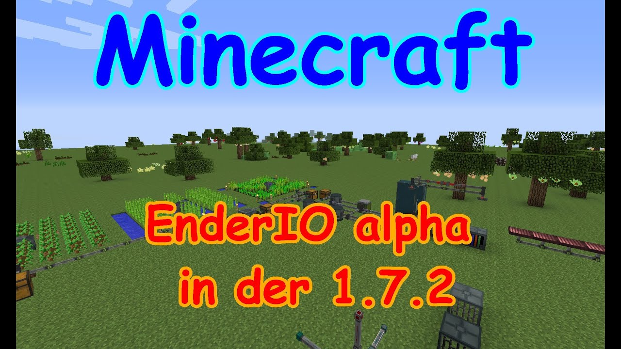 Minecraft - EnderIO Alpha in 1.7.2 - YouTube