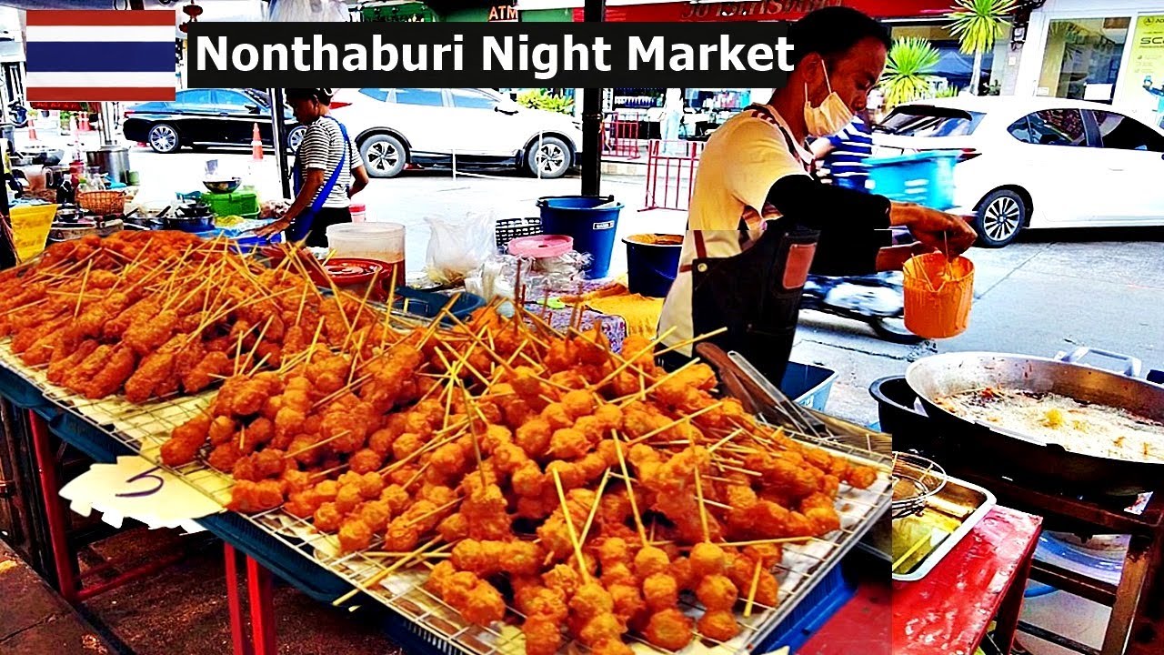 Nonthaburi Night Market: Suburban street food in Thailand | Suburbs ...