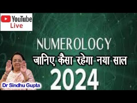 Live Session - Numerology Predictions for this year 2024 - Dr.Sindhu ...