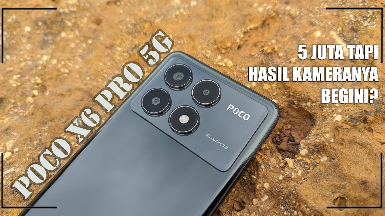 Review Kamera POCO X6 PRO 5G ! - YouTube