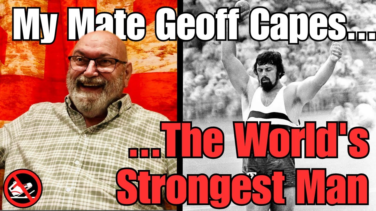 My Mate Geoff Capes...The World's Strongest Man - YouTube