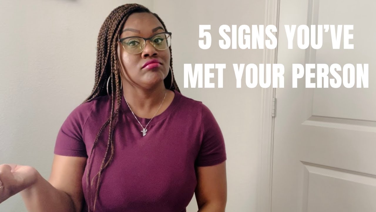 5 SIGNS FROM YOURS TRULY YOU'VE MET YOUR PERSON!!! LET'S SWITCH IT UP A ...
