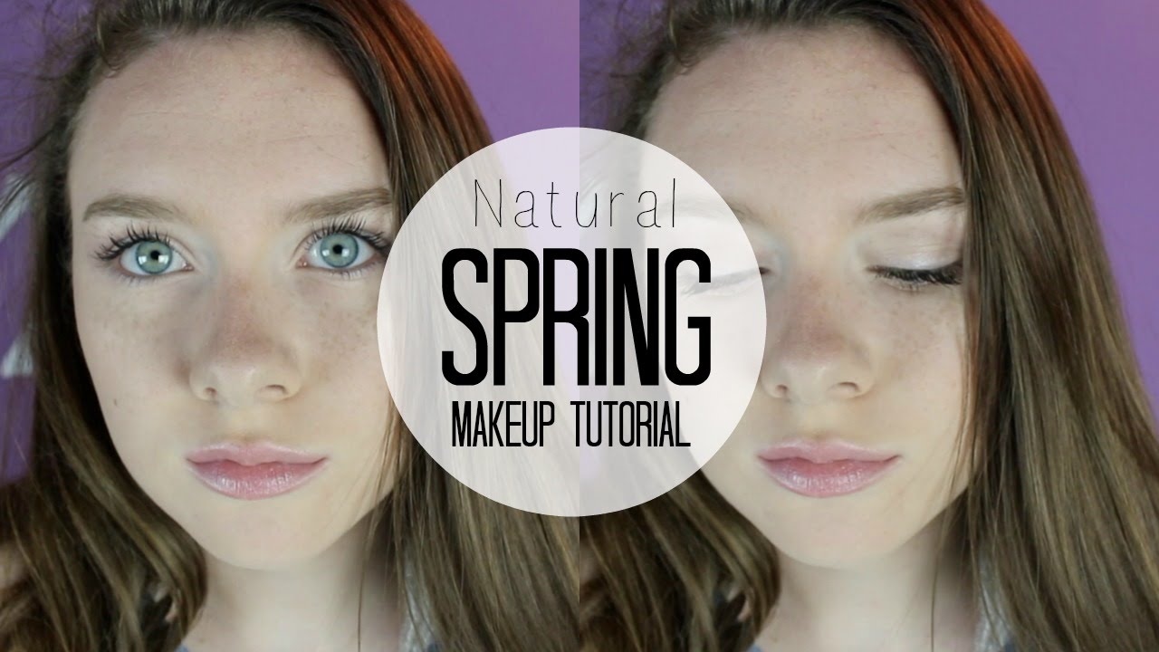 Natural Spring Makeup Tutorial - YouTube