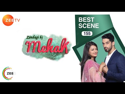 Zindagi Ki Mehek - Best Scene - Ep  - 155 - Zee TV