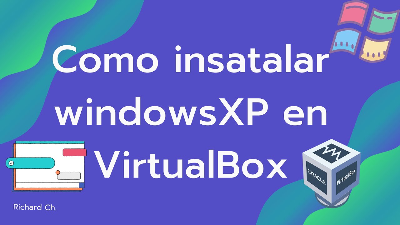 Como instalar windowsXP en VirtualBox - YouTube