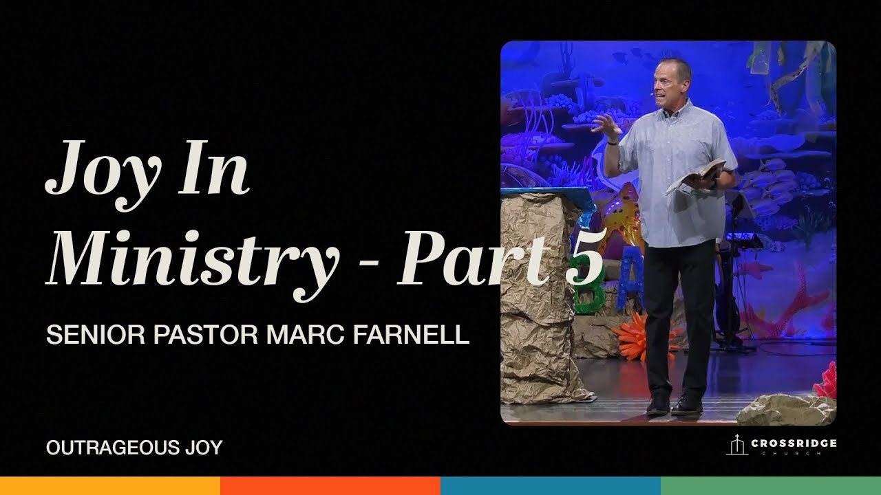 Joy In Ministry - Part 5 - YouTube