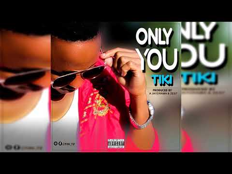 Tiki Only You (official audio)