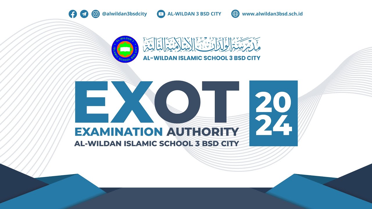 Opening Ceremony EXOT 2024 AL-WILDAN ISLAMIC SCHOOL 3 BSD CITY - YouTube
