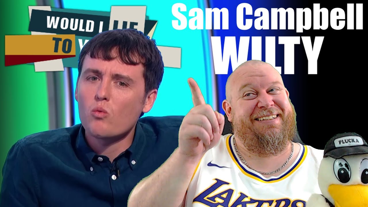Sam Campbell WILTY REACTION - He OWNS this show! - YouTube