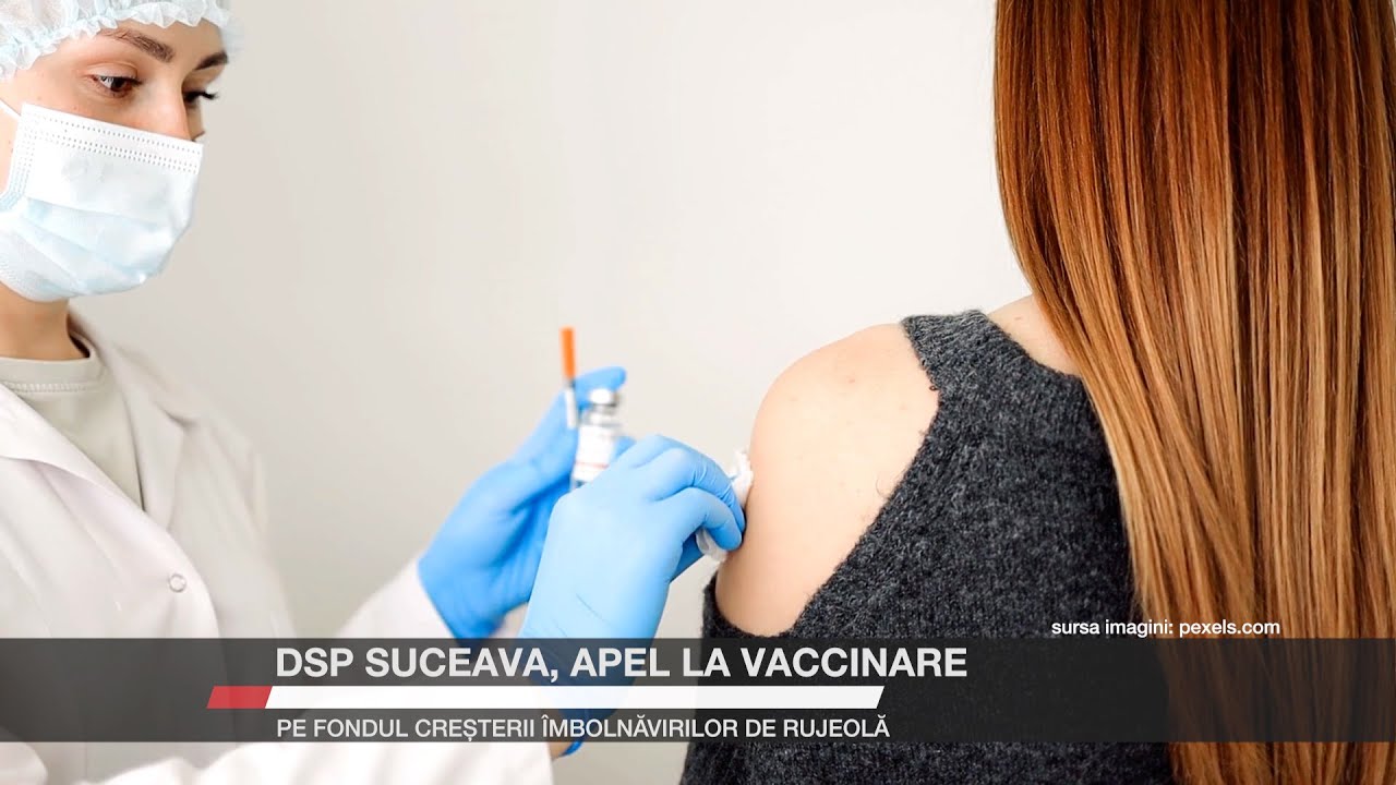 DSP Suceava, apel la vaccinare pe fondul creșterii îmbolnăvirilor de ...