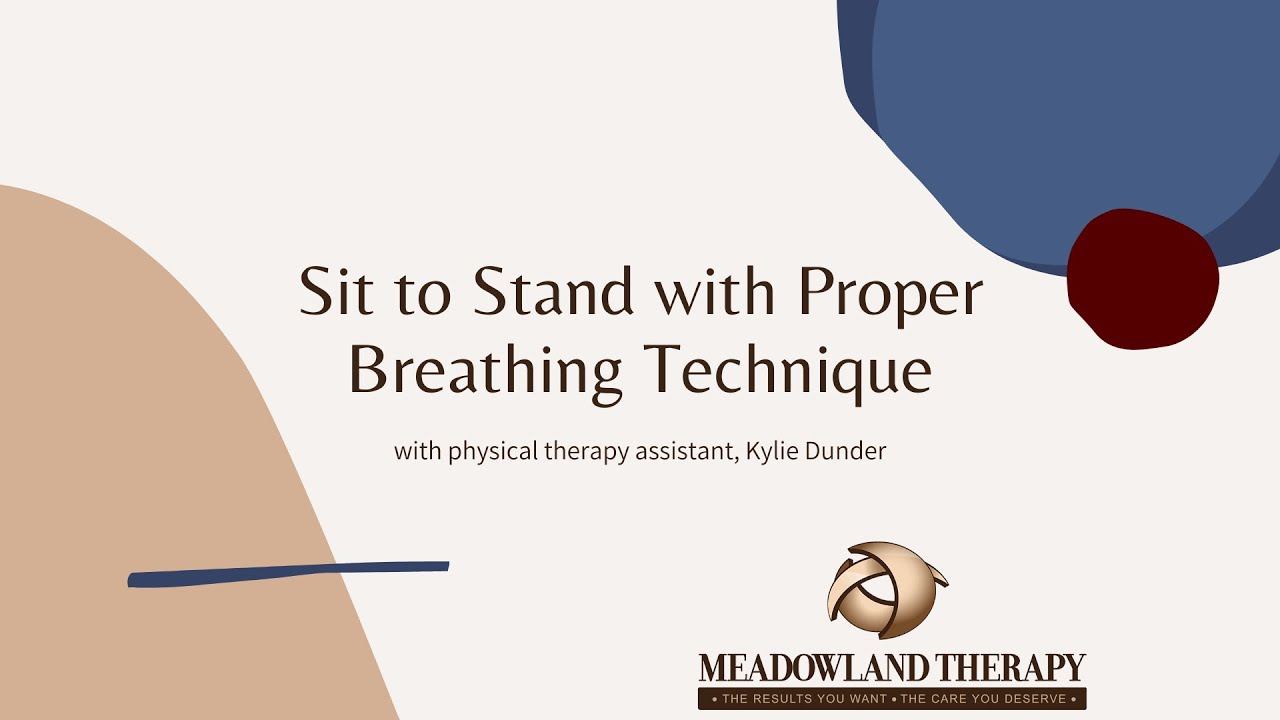 Sit to stand with proper breathing technique - YouTube