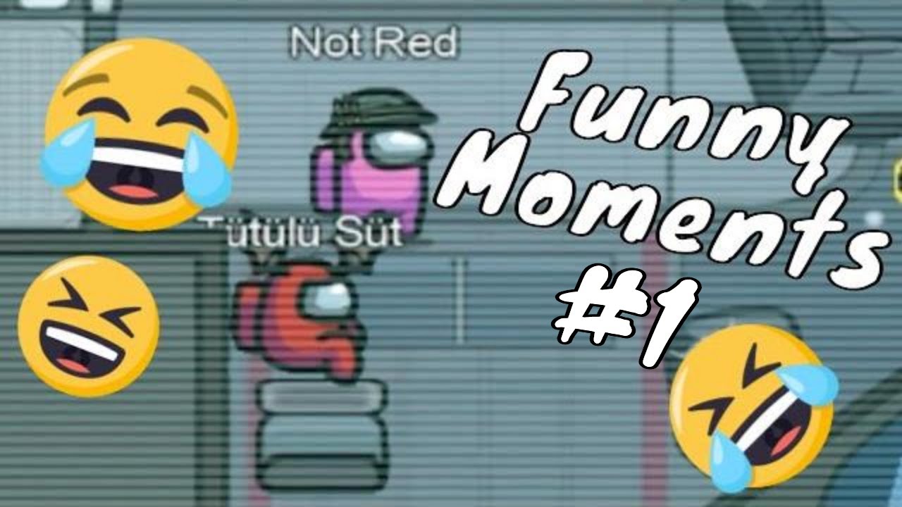 Among Us - Funny Moments Compilation #1 - YouTube