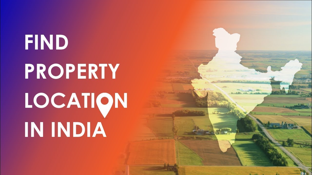 How to find property location in India? - YouTube