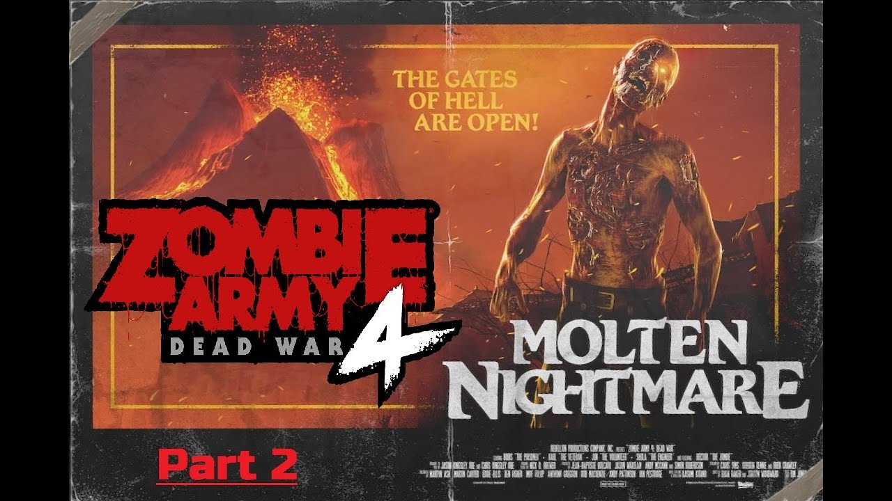 Zombie Army 4 (Fun Run): Mission 6 - Molten Nightmare - Part 2 - YouTube