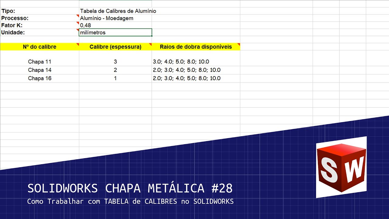 SOLIDWORKS Chapa Metálica #28 - Como Trabalhar com TABELA de CALIBRES ...