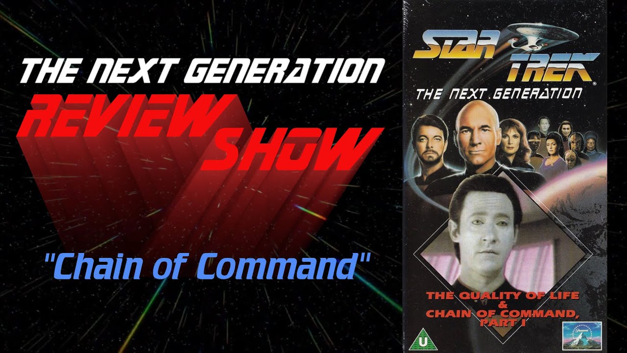 The Chain of Command | TNG Review Show - YouTube