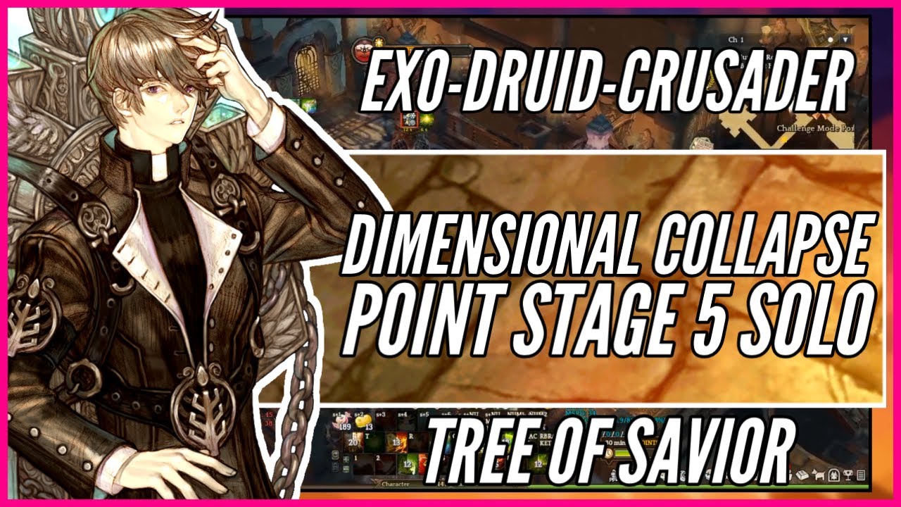 Dimensional Collapse Point Stage 5 Solo Highlights | Tree of Savior ...