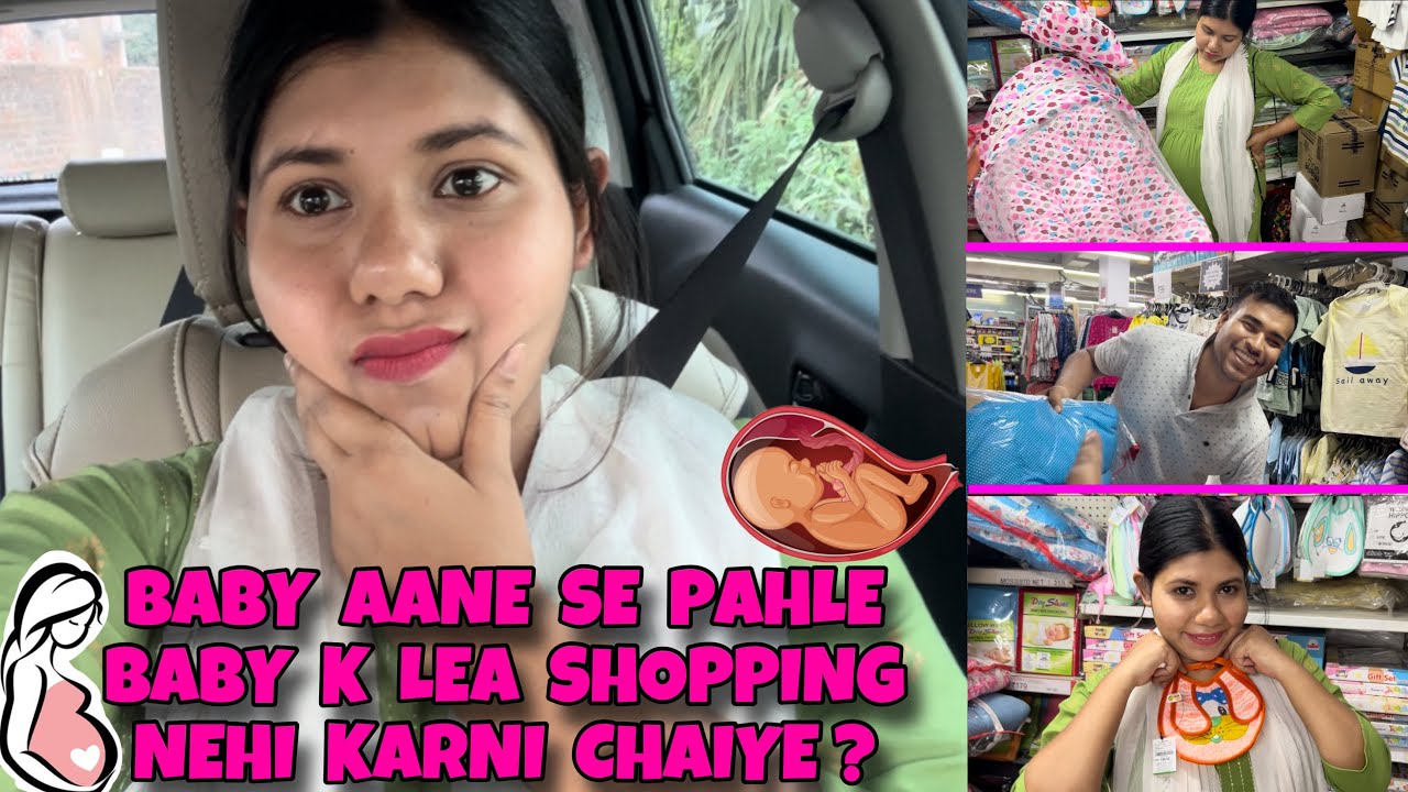 Baby aane se phle baby k Lea shopping Q nehi karni chaiye🤔 || vlog With ...