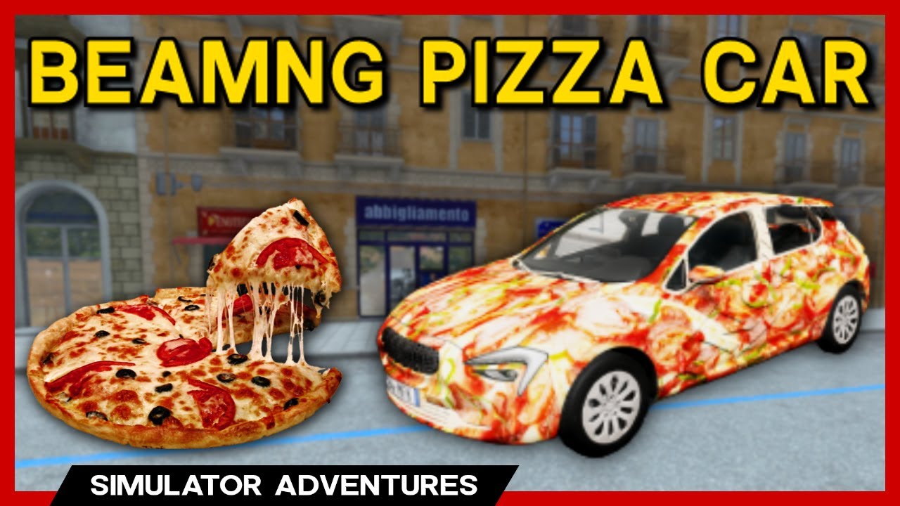 BeamNG - THE PIZZA CAR Delivers Pizzas! - YouTube
