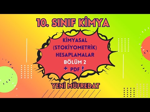 10. SINIF KİMYA | KİMYASAL (STOKİYOMETRİK) HESAPLAMALAR BÖLÜM 2 + PDF📌 #maarifmodeli