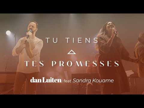 TU TIENS TES PROMESSES (Clip Officiel LIVE) Dan Luiten, feat. Sandra Kouame - Album \