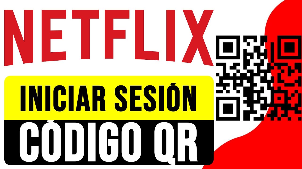 Cómo INICIAR SESIÓN en NETFLIX con CÓDIGO QR 2024 | Guía para Ingresar ...