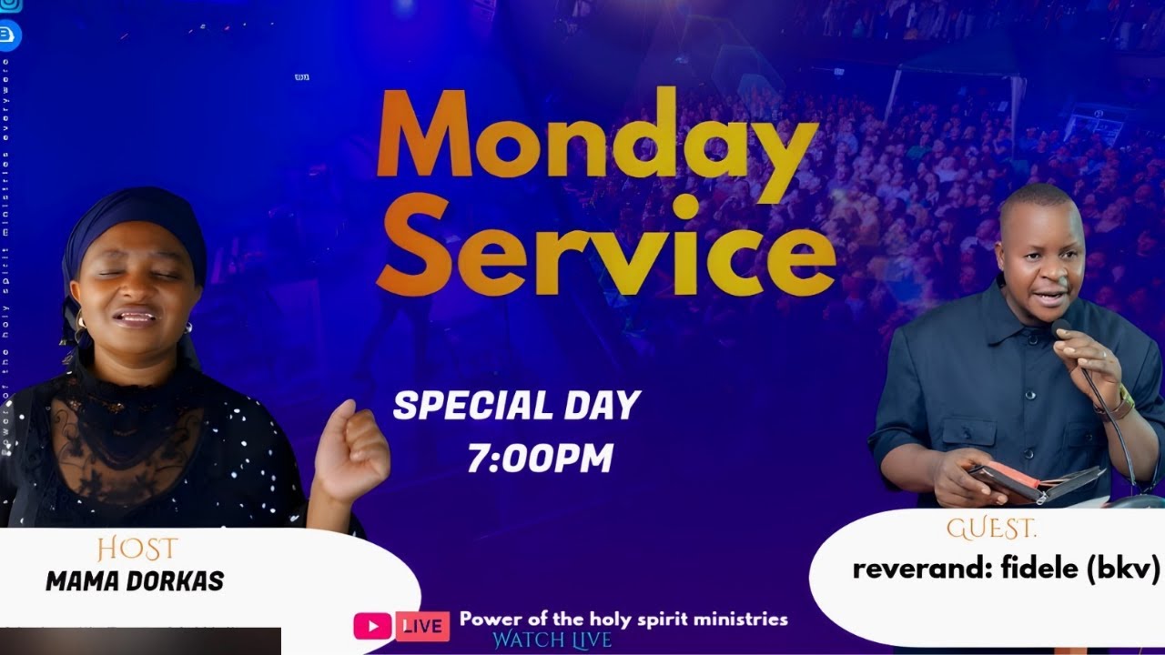 MONDAY SERVICE special DAY Mama dorcas & Rev fidele-Power of the holy ...