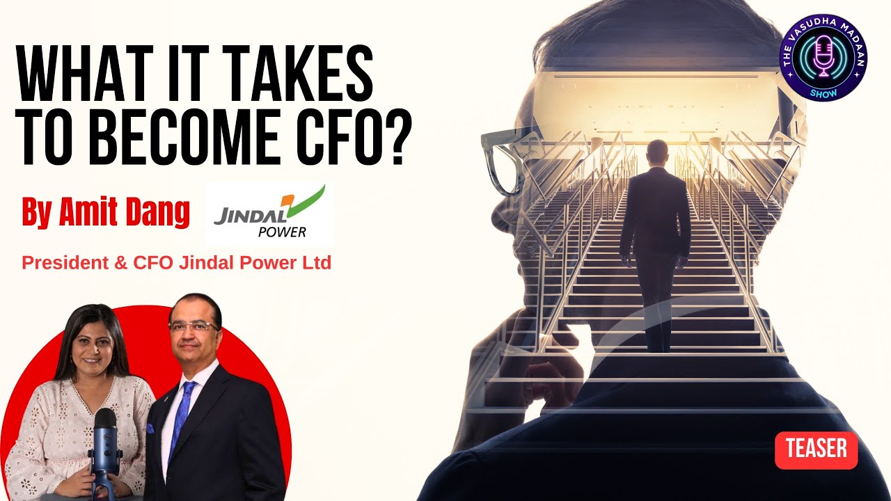 Inspiring Story of a Leader | What it takes to become CFO | Mr. Amit ...