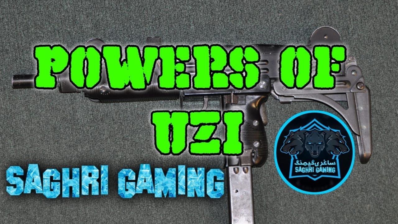 Powers of Uzi by Saghri Gaming - YouTube