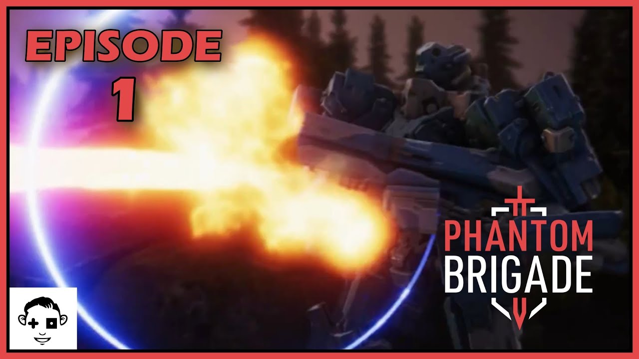 Let's Play PHANTOM BRIGADE | Episode 01 | WHERE'S THE REVOLUTION - YouTube
