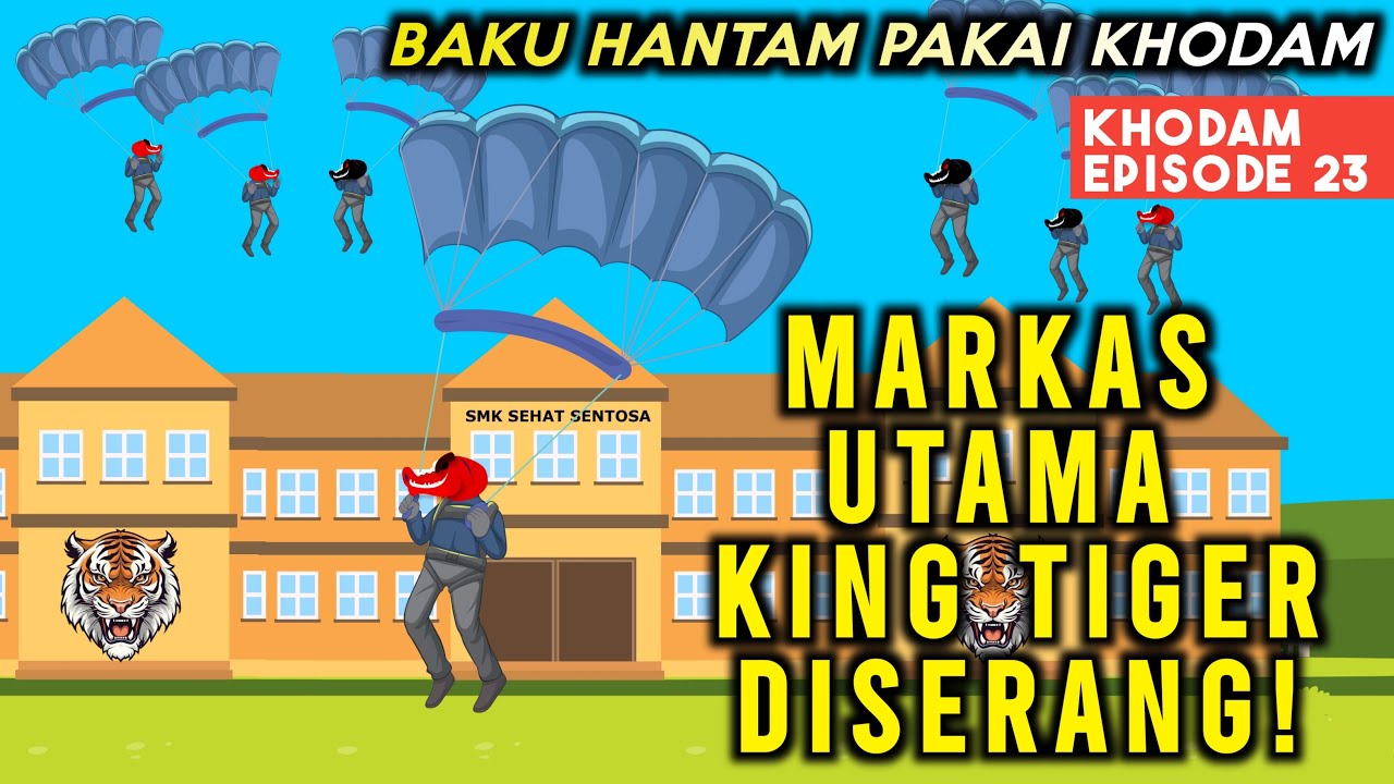 SERANGAN GENG BUAYA KE MARKAS UTAMA KING TIGER! KHODAM EPISODE 23 ...