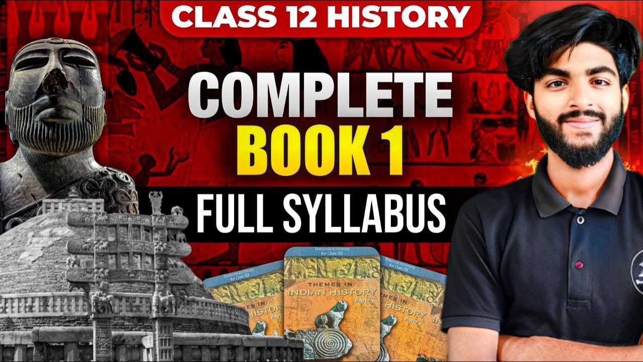 Class 12 History full syllabus One shot Revision | Book 1 | Boards 2026 ...
