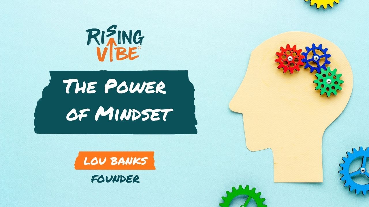 Rising Vibe - The Power of Mindset - YouTube