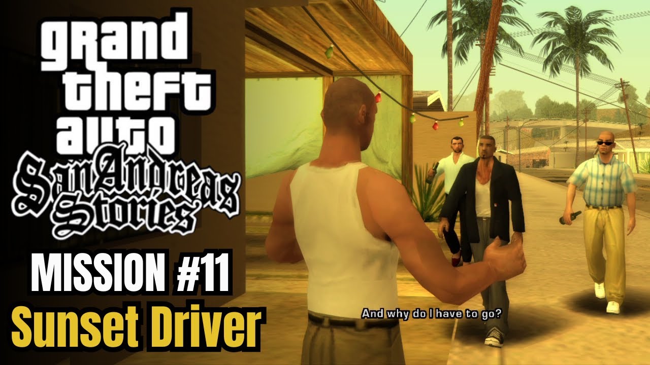 GTA San Andreas Stories - Mission #11 - Sunset Driver - YouTube