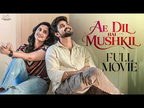 Ae Dil Hai Mushkil Full Movie | Sheetal Gauthaman | Blockbuster Romantic Movie 2026 | South Dubbed