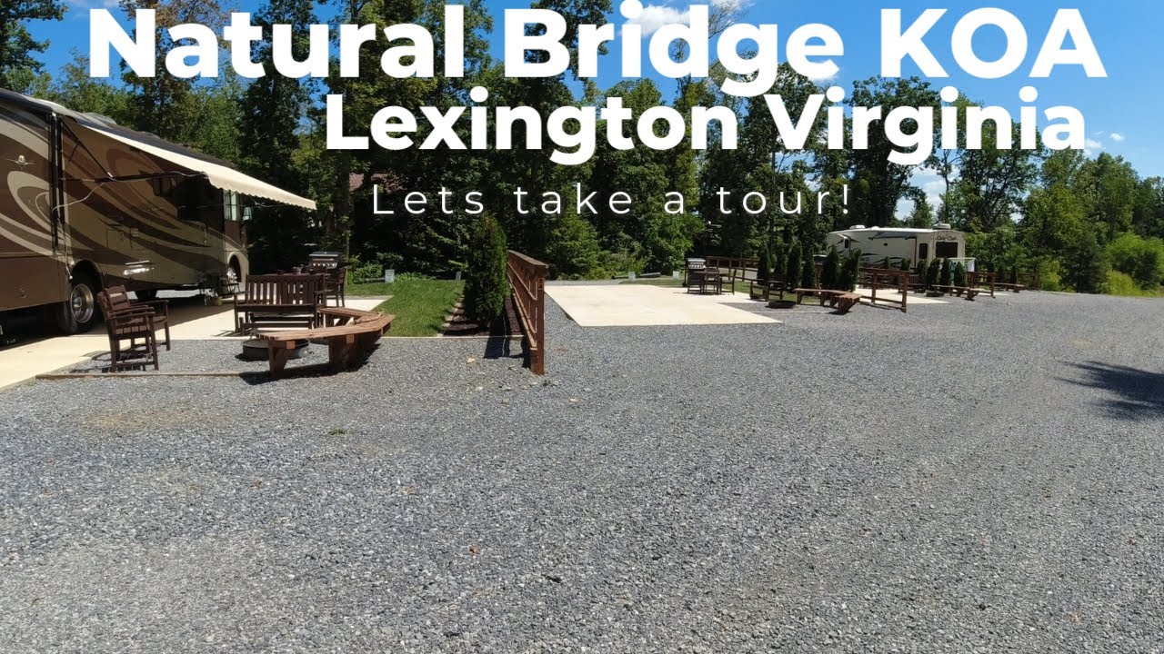 Tour Of Virginia's Natural Bridge Koa Campground - YouTube