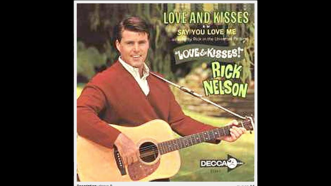 Rick Nelson:-'Love And Kisses' - YouTube