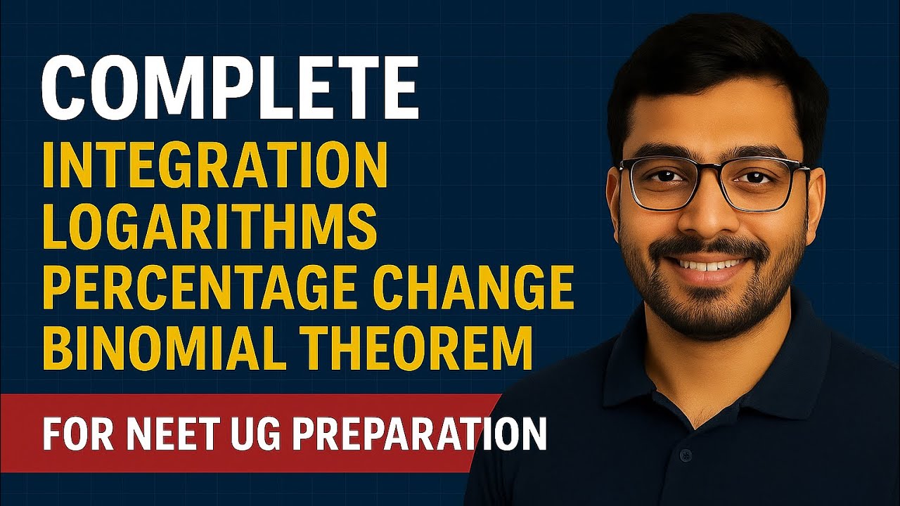 Basic Maths Class 8 | INTEGRATION LOGARITHMS PERCENTAGE CHANGE BINOMIAL ...