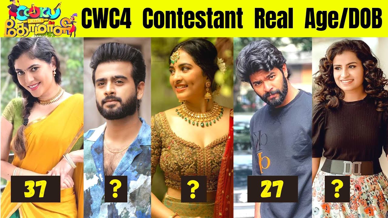 Cook with Comali Season4 Contestant Real Age💥 CWC4 Contestant DOB ...