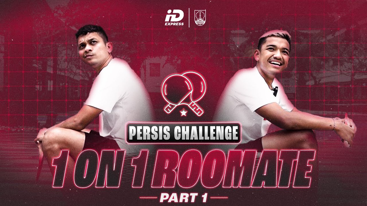 PERSIS Challenge: 1 on 1 Roomate | Pancar, Arapenta, Jauhari, Bhagas ...