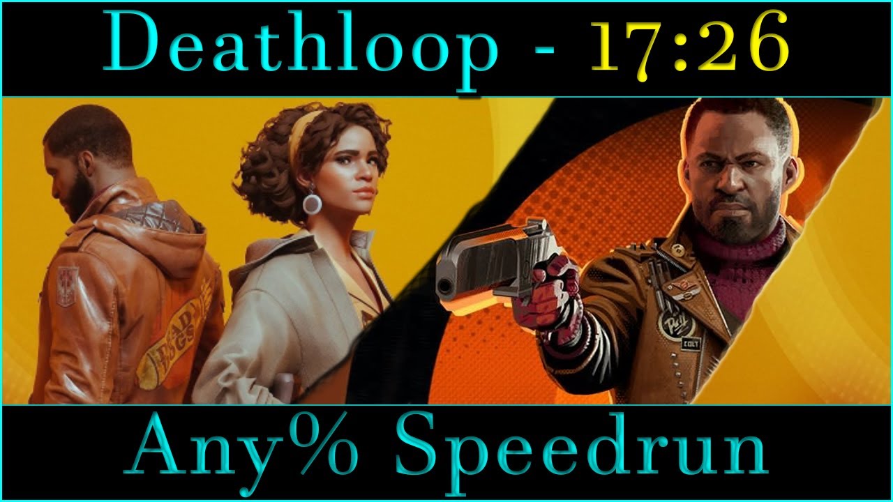 Deathloop - Any% Speedrun 17:26 PB - YouTube