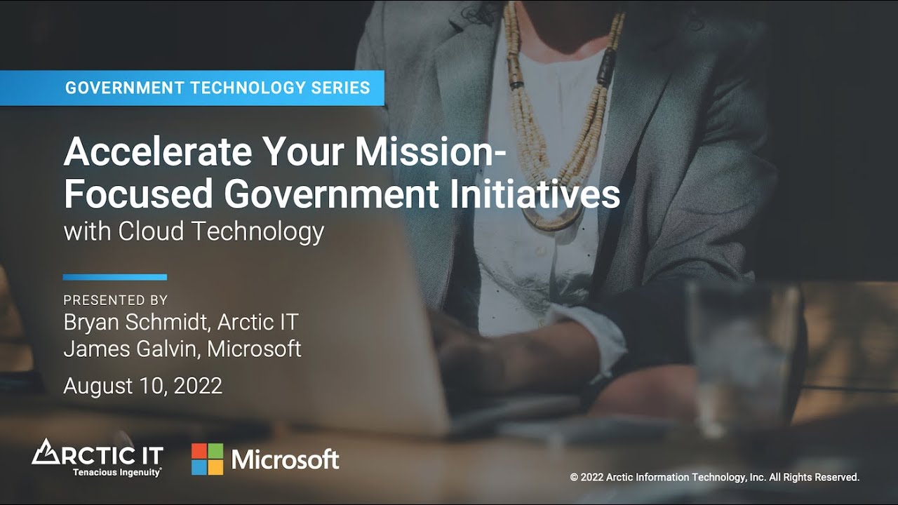 Accelerate Your Mission Focused Initiatives with Cloud Business ...