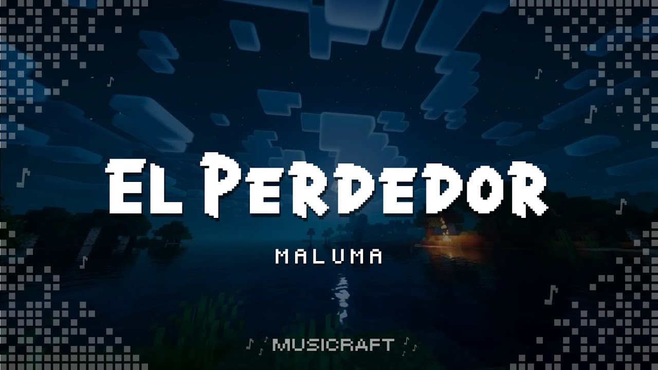 Maluma - El Perdedor (Letra) - YouTube
