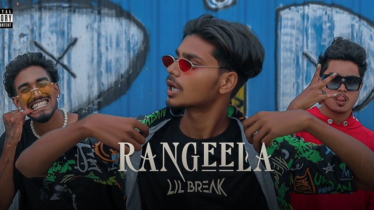 LIL BREAK - RANGEELA (Official music video ) | 2023|BHOPAL - YouTube