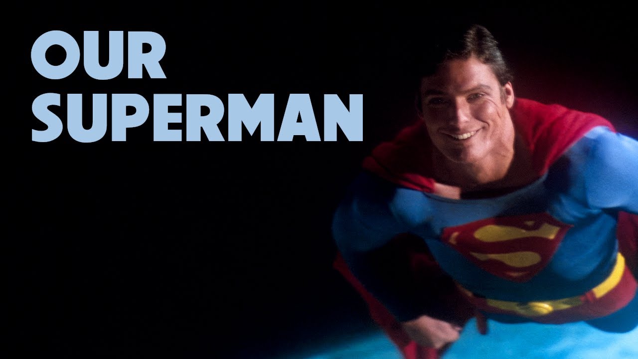 Our Superman: Christopher Reeve | Best Superman Ever - YouTube