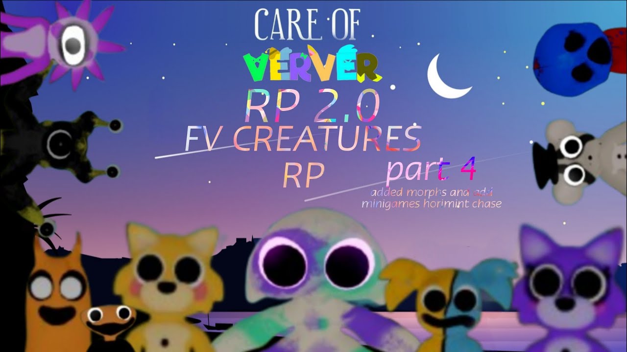 Care of verver rp 2.0 (fv creatures rp) part 4 - YouTube