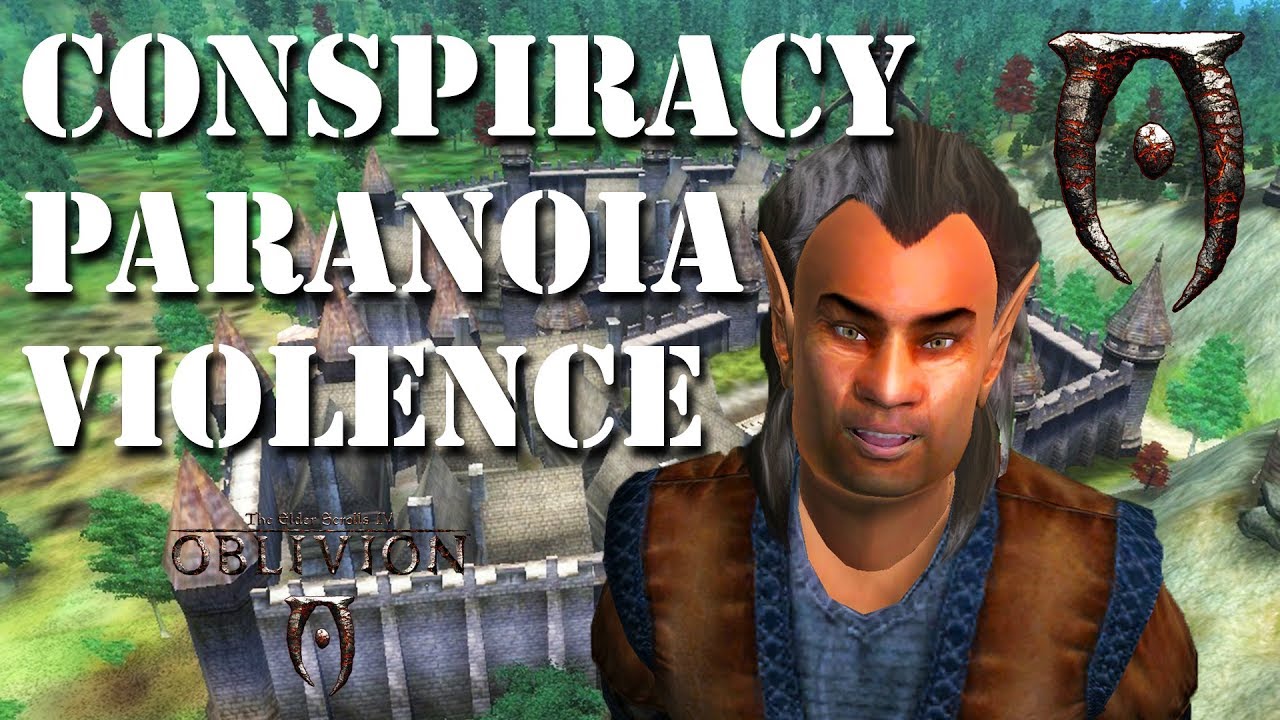 Oblivion Paranoia - All Ways to Resolve the Conspiracy Against Glarthir ...
