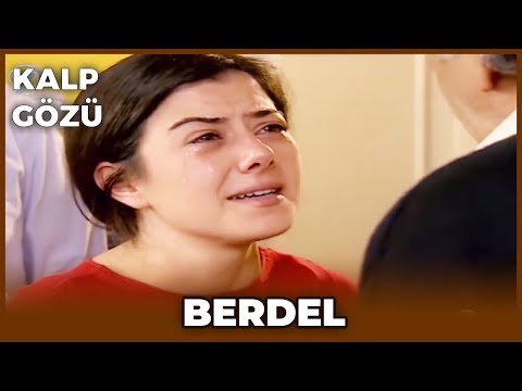 Kalp Gözü - Berdel