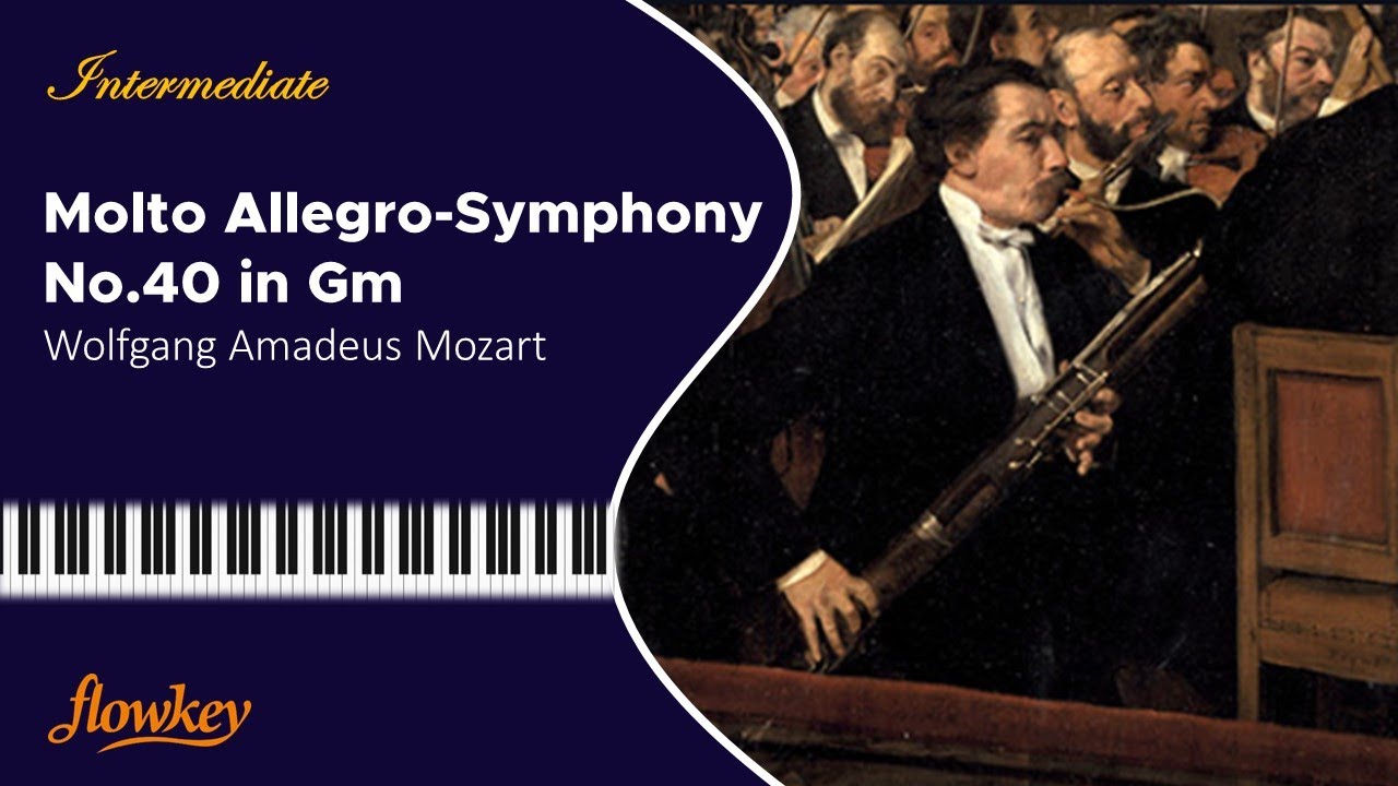 💛 "Molto Allegro - Symphony No.40 in Gm" Wolfgang Amadeus Mozart, Piano ...